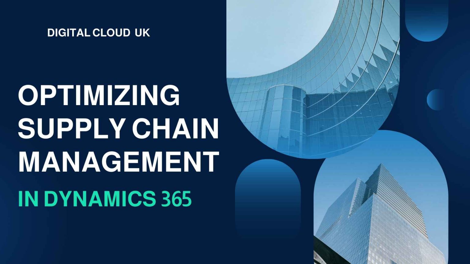 Optimizing SCM with Dynamics 365 | To Enhance Efficiency